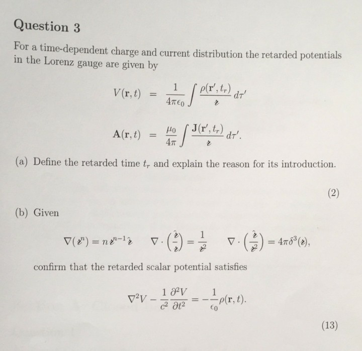 Solved Question3 For a time-dependent charge and current | Chegg.com