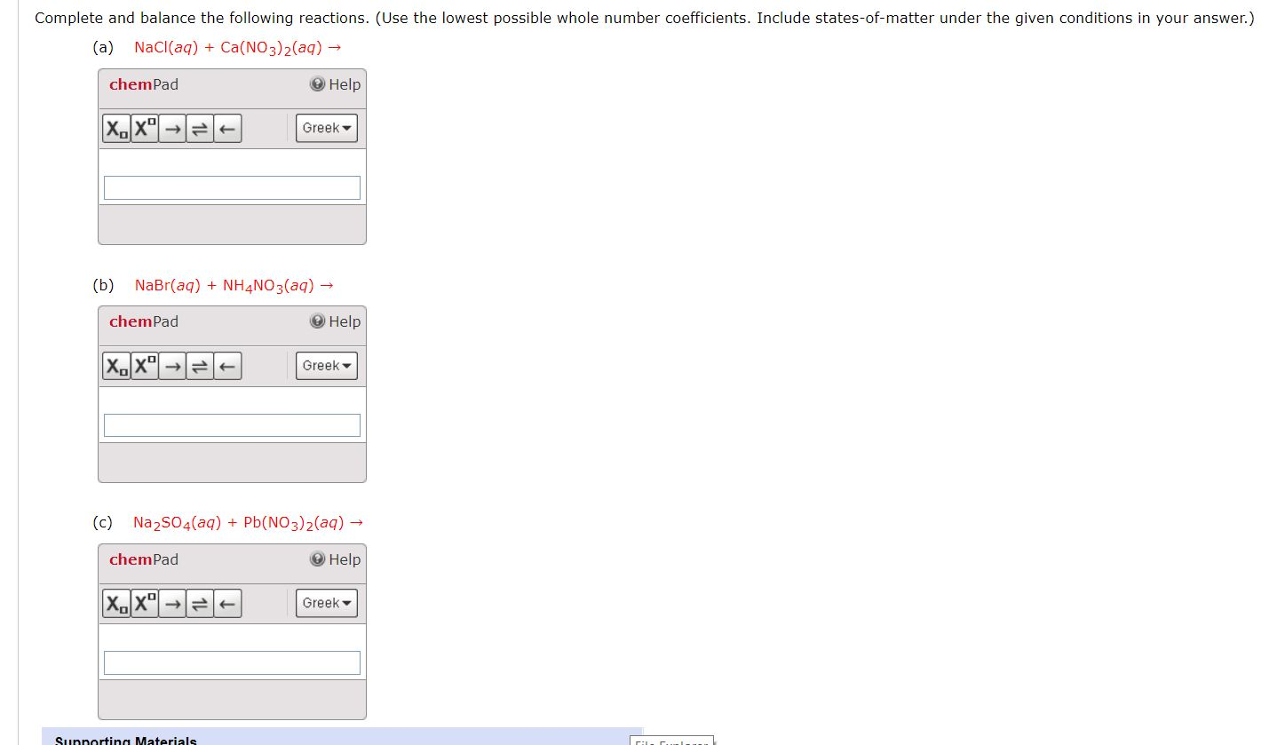 Solved Complete and balance the following reactions. (Use | Chegg.com