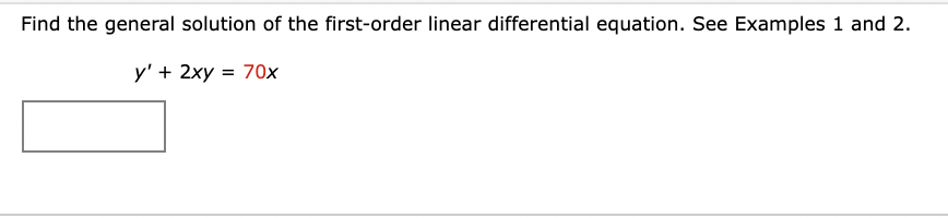 Solved Find the general solution of the first-order linear | Chegg.com