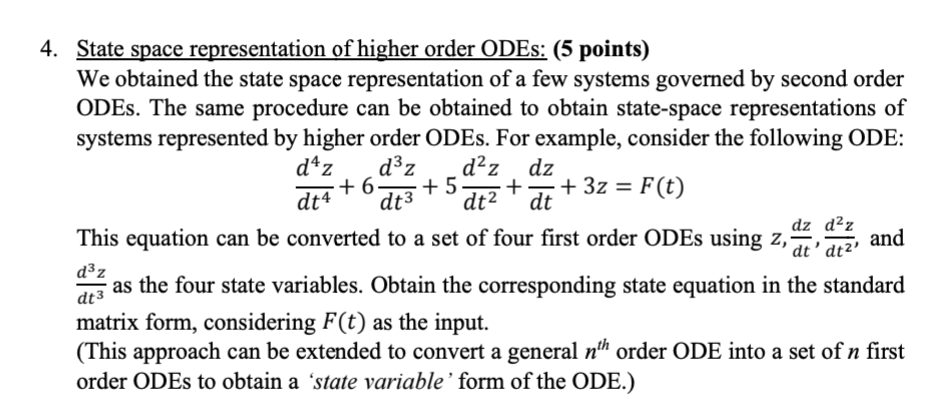 Solved 4. State space representation of higher order ODEs: | Chegg.com