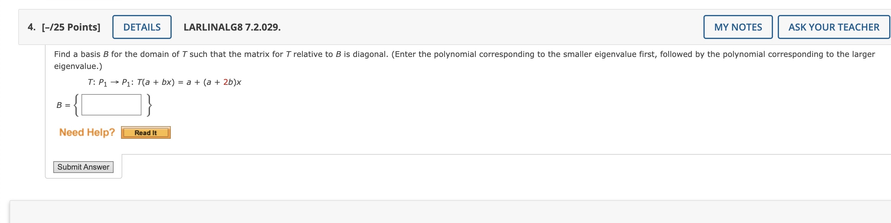 Solved [-/25 Points] LARLINALG8 7.2.029. eigenvalue.) | Chegg.com