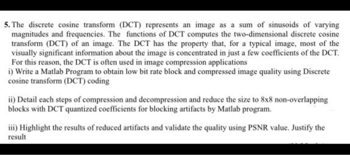 Solved 5. The discrete cosine transform (DCT) represents an | Chegg.com