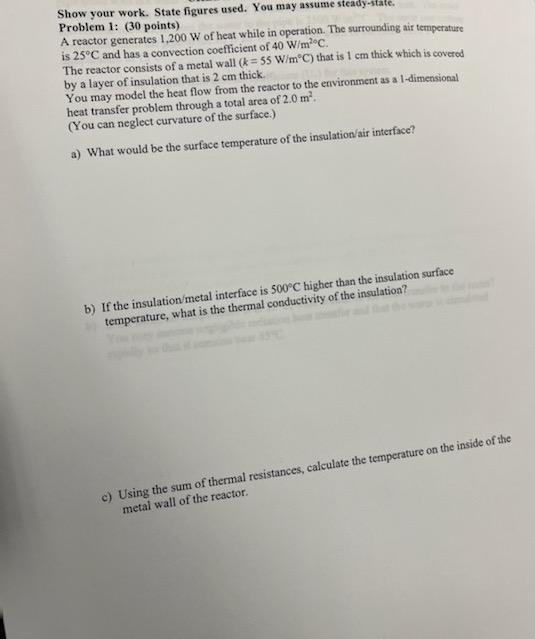 Solved Show your work. State figures used. You may assume | Chegg.com