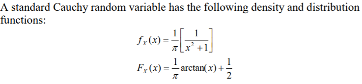 A standard Cauchy random variable has the following | Chegg.com