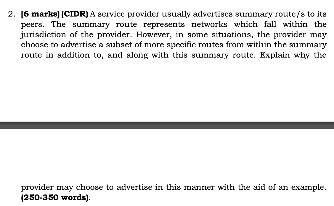 Solved 2. [6 marks] (CIDR) A service provider usually | Chegg.com