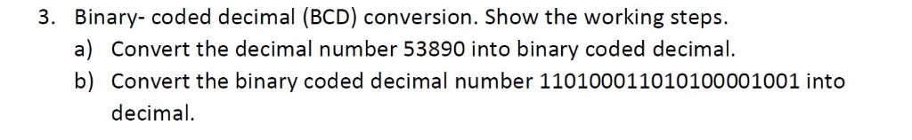 Solved Binary- coded decimal (BCD) conversion. Show the | Chegg.com