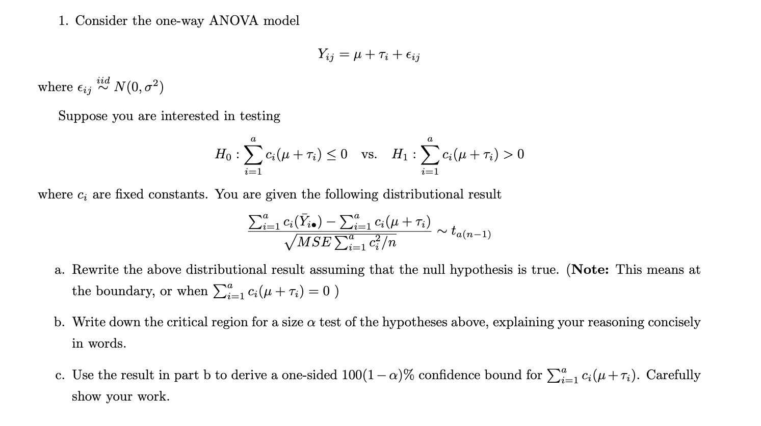 Solved 1. Consider the one-way ANOVA model Yij=μ+τi+ϵij | Chegg.com