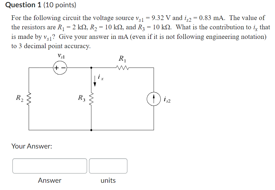 Solved For the following circuit the voltage source vs1=9.32 | Chegg.com
