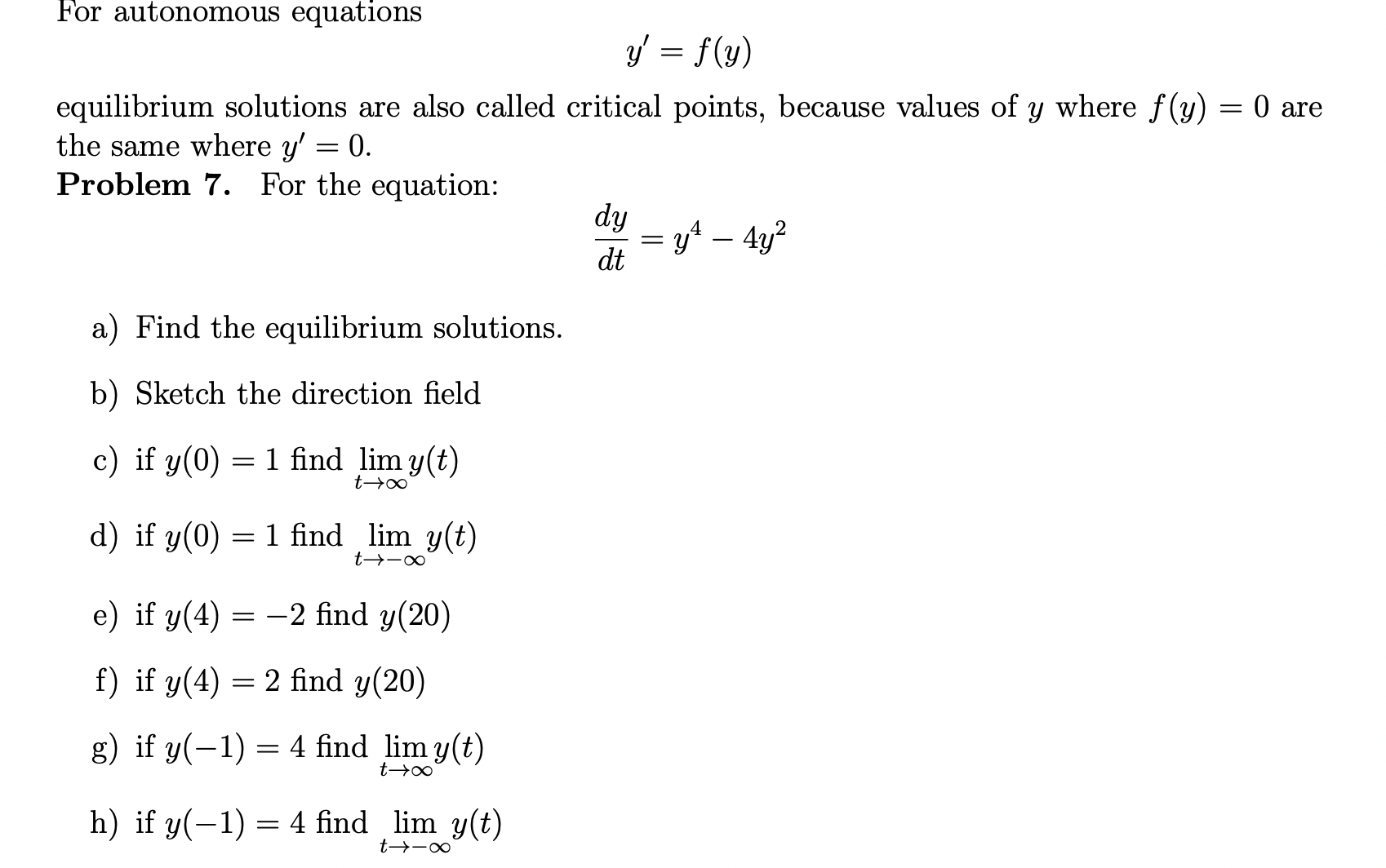 Solved For autonomous equationsy'=f(y)equilibrium solutions | Chegg.com