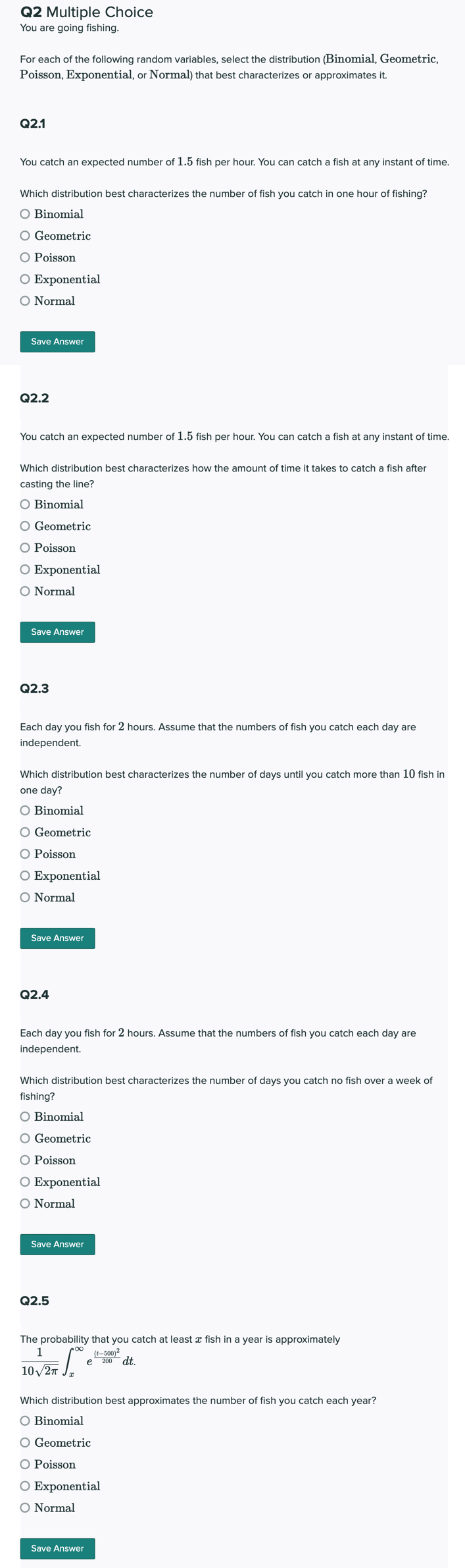 Solved Q2 Multiple Choice You are going fishing. For each of | Chegg.com
