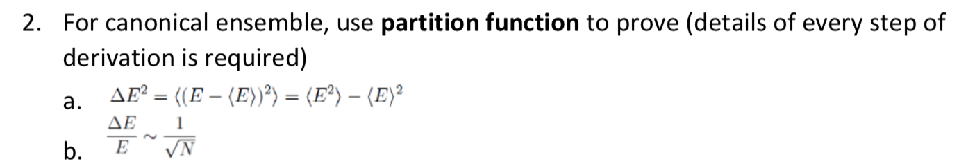 Solved 2. For canonical ensemble, use partition function to | Chegg.com