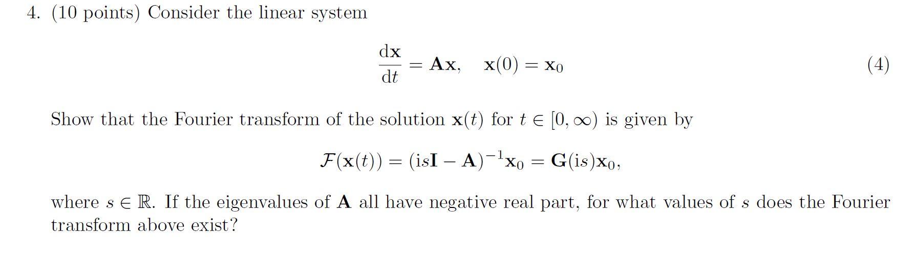 4. (10 points) Consider the linear system | Chegg.com