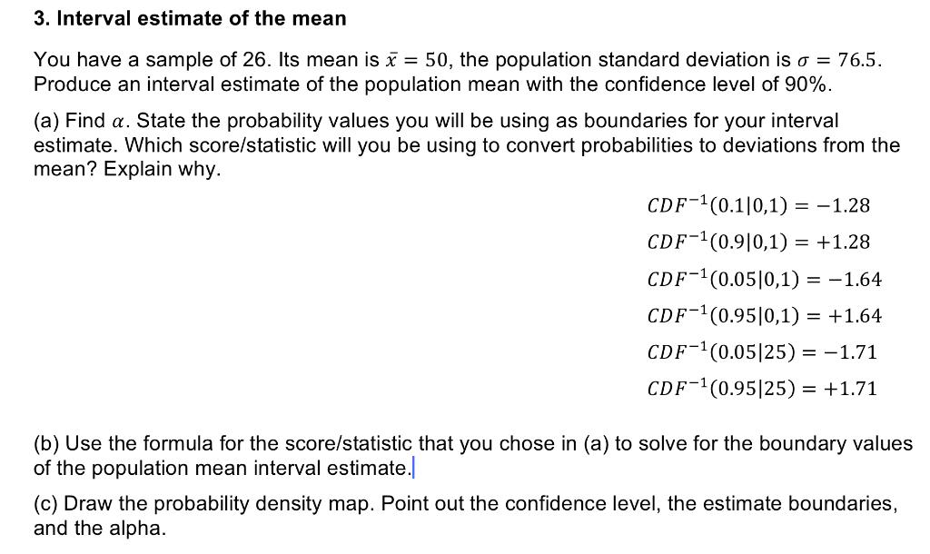 Solved 3. Interval estimate of the mean You have a sample of | Chegg.com