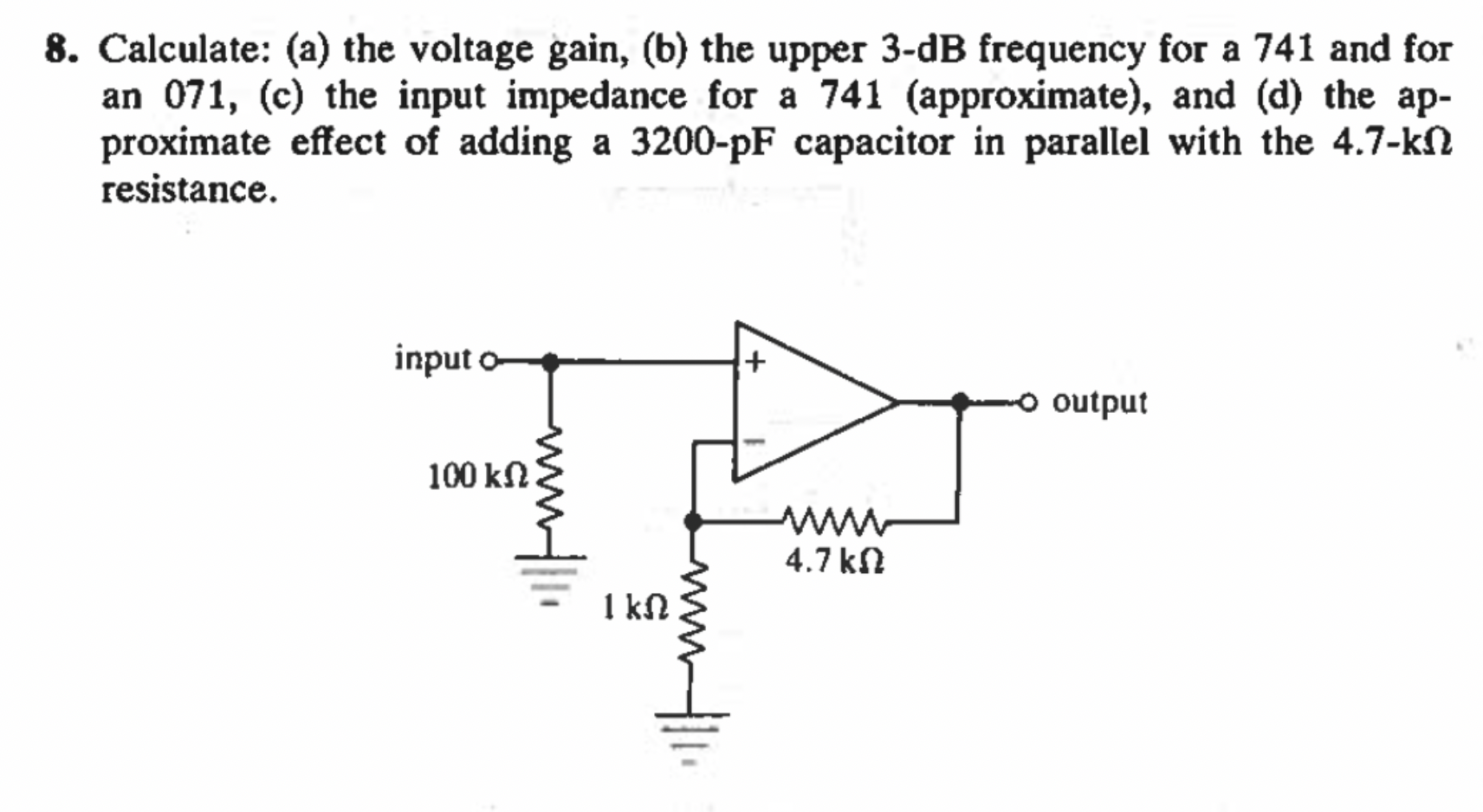 Solved 8. Calculate: (a) the voltage gain, (b) the upper | Chegg.com