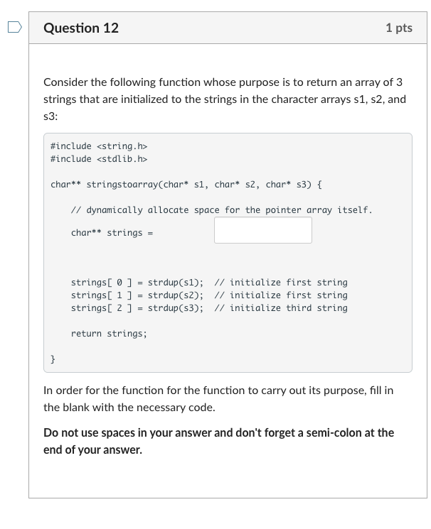 Question 1 1 pts Given the following variable | Chegg.com