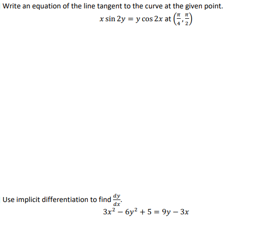 Solved Write an equation of the line tangent to the curve at | Chegg.com