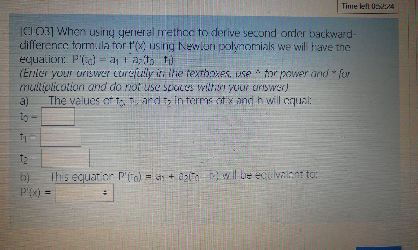 Solved Time left 0:52:24 [CLO3] When using general method to | Chegg.com