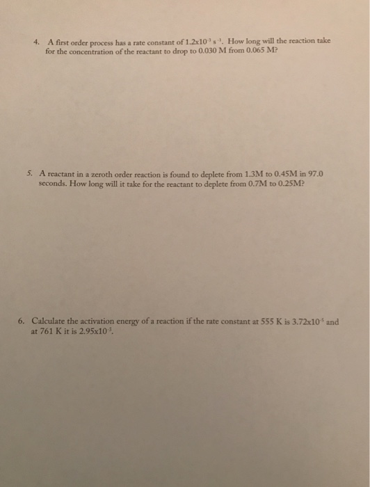 Solved 4. A first order process has a rate constant of | Chegg.com