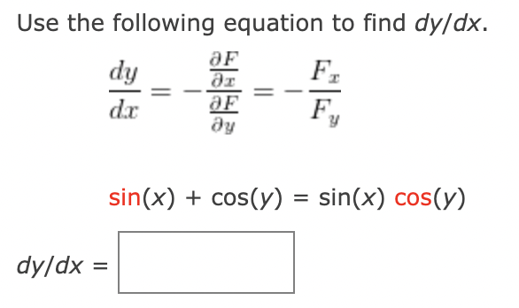 Solved Use the following equation to find dy/dx. | Chegg.com