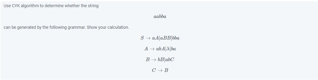 Solved Use Cyk Algorithm To Determine Whether The String 