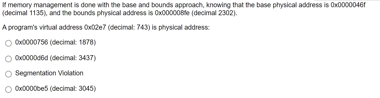 Solved If memory management is done with the base and bounds | Chegg.com