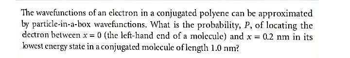 Solved The wavefunctions of an electron in a conjugated | Chegg.com