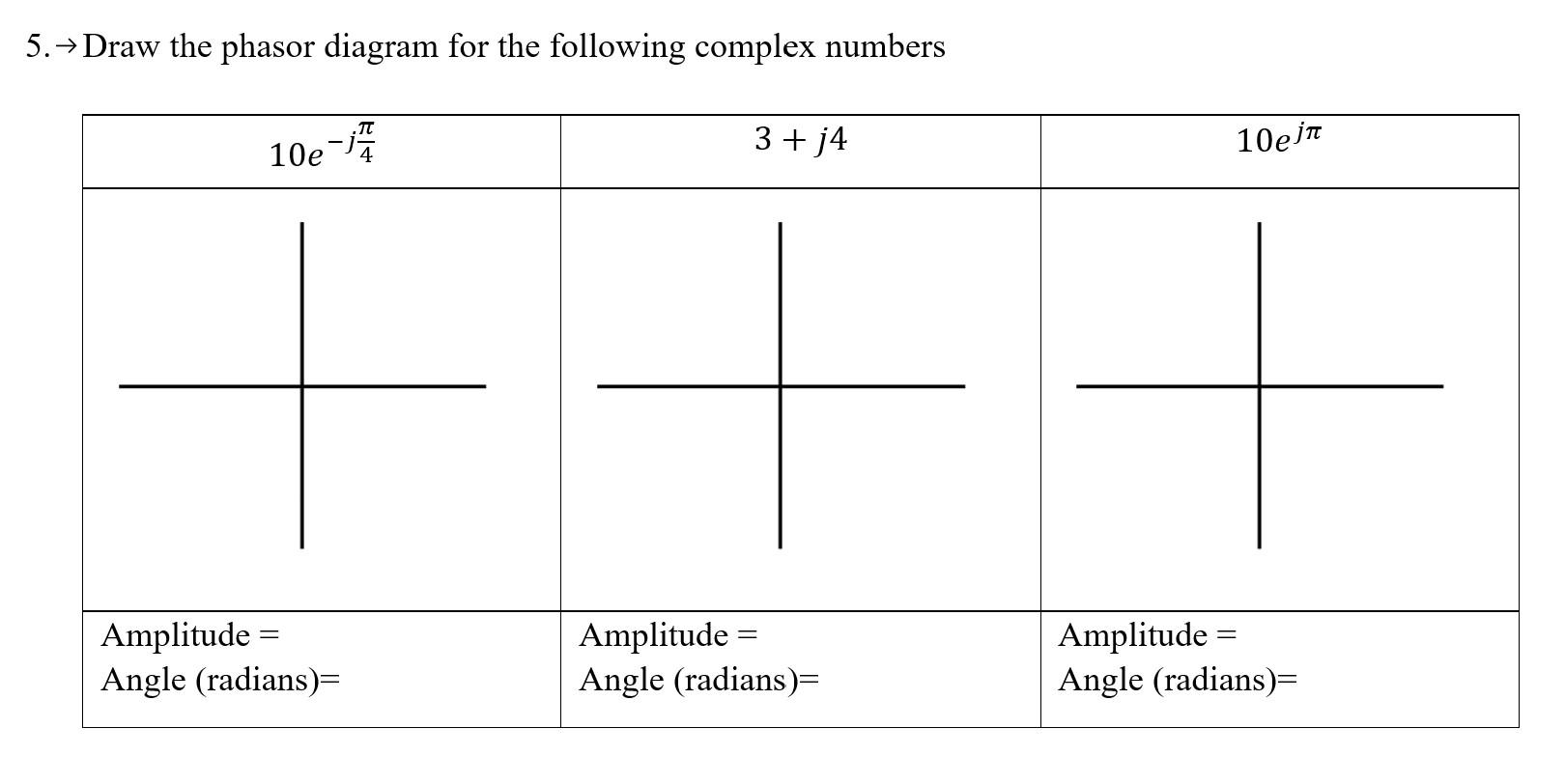 Solved 5. →Draw the phasor diagram for the following complex | Chegg.com
