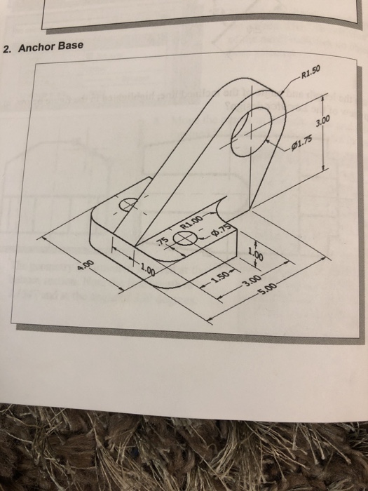Solved 2. Anchor Base 50 75 | Chegg.com