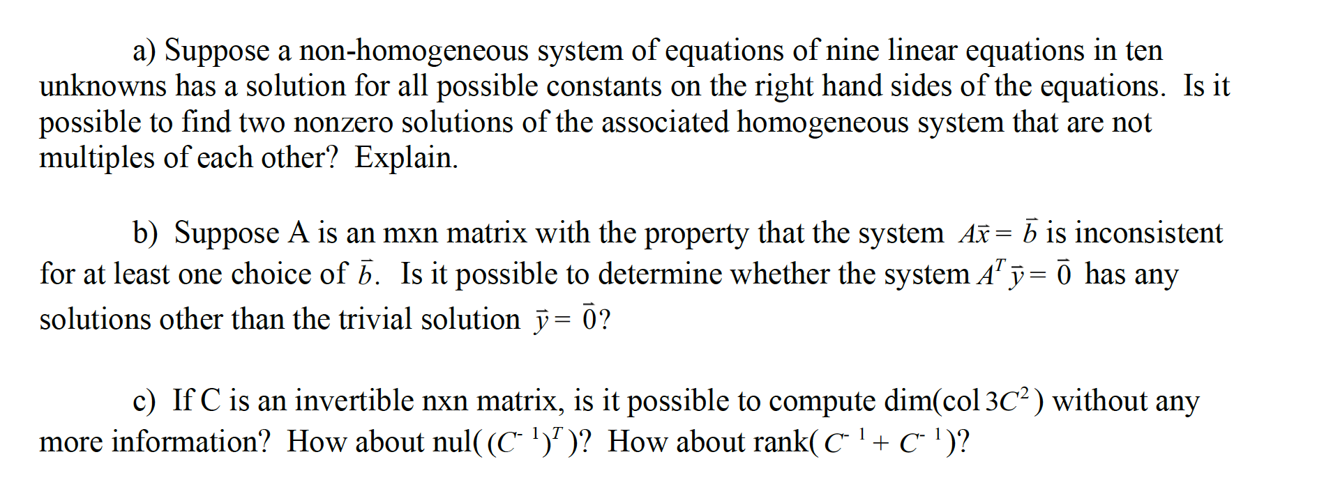 Solved a) Suppose a non-homogeneous system of equations of | Chegg.com