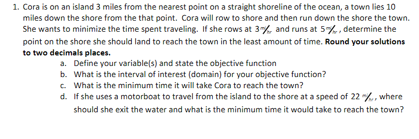 Solved 1. Cora is on an island 3 miles from the nearest | Chegg.com
