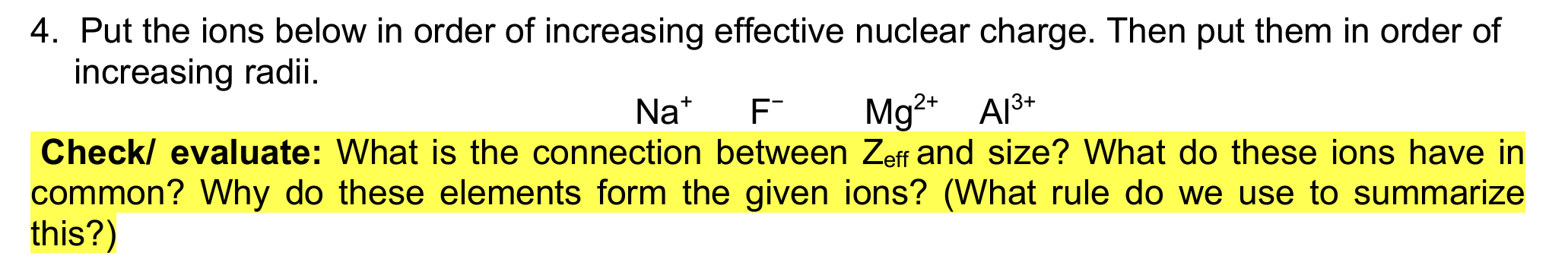 Solved Put the ions below in order of increasing effective | Chegg.com