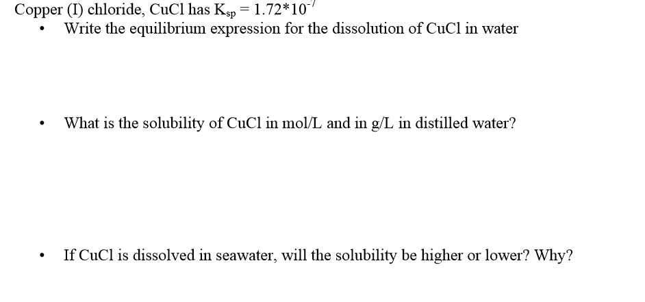 Solved Copper (I) chloride, CuCl has Ksp = 1.72*10* • Write | Chegg.com