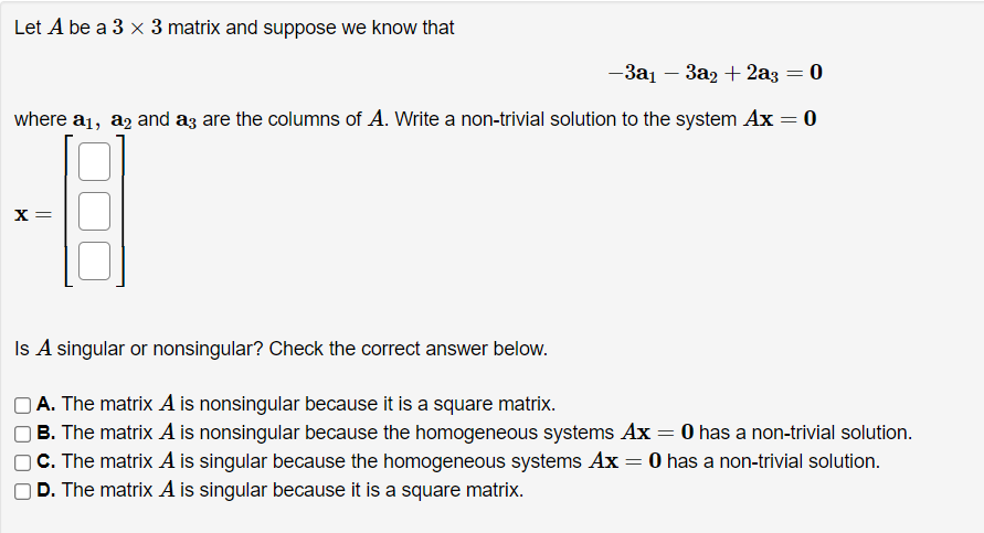 Solved Let A be a 3 x 3 matrix and suppose we know that -3a₁ | Chegg.com