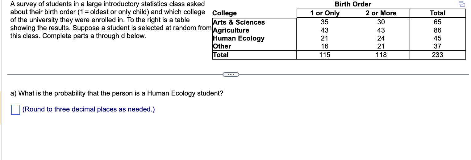 Solved A survey of students in a large introductory | Chegg.com