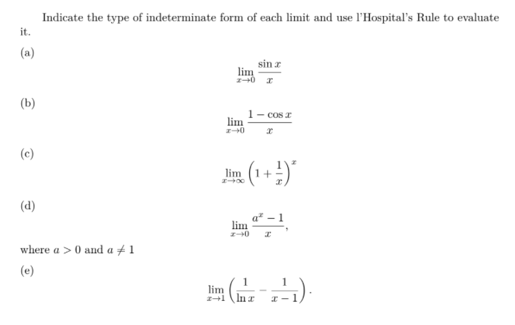 Solved Indicate the type of indeterminate form of each limit | Chegg.com