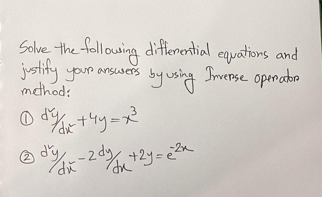 Solved Solve the following difterential equations and | Chegg.com