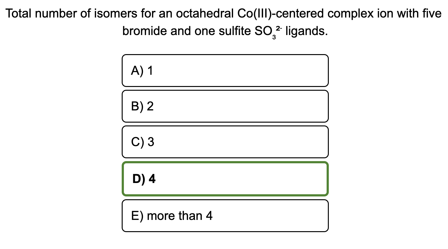 Solved Total number of isomers for an octahedral | Chegg.com