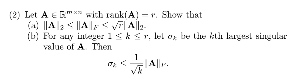 Solved (2) Let A∈Rm×n with rank(A)=r. Show that (a) | Chegg.com