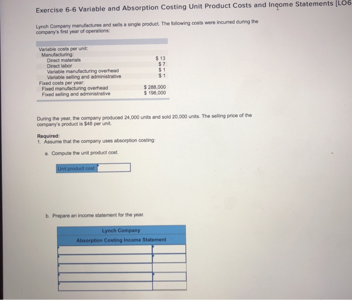 Solved Exercise 6-6 Variable and Absorption Costing Unit | Chegg.com