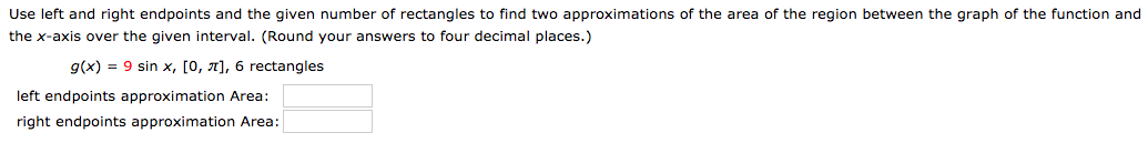 Solved Use left and right endpoints and the given number of | Chegg.com