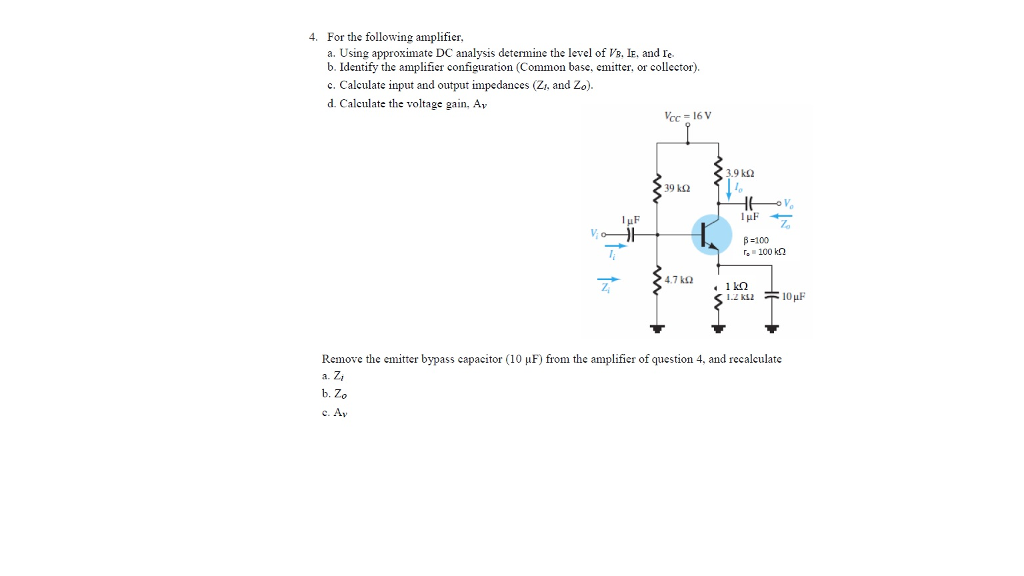 Solved 4. For the following amplifier. a. Using approximate | Chegg.com