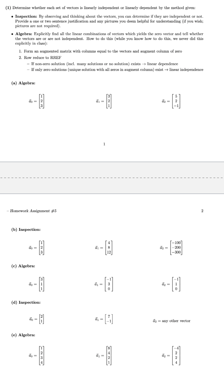 Solved (1) Determine whether each set of vectors is linearly | Chegg.com