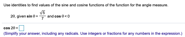Solved Given that sin 0 = - and cos 0