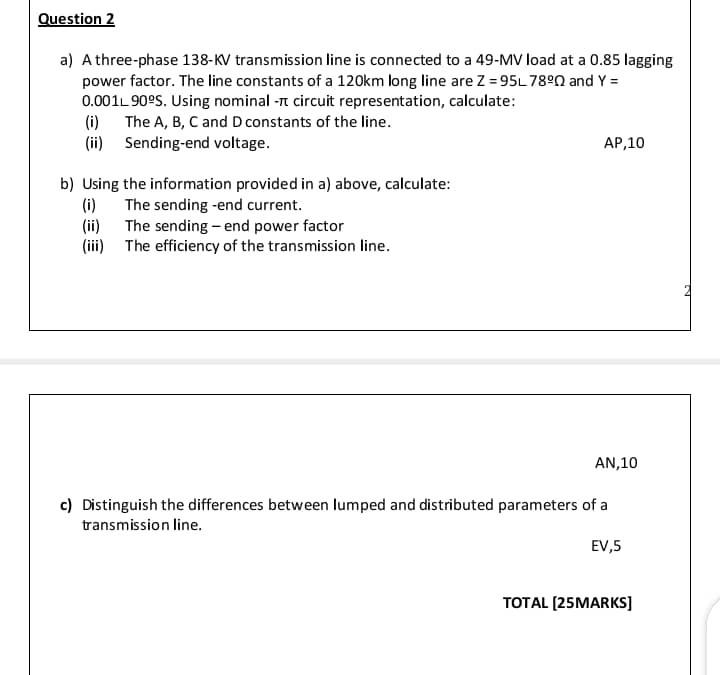 Solved Question 2 a) A three-phase 138-KV transmission line | Chegg.com