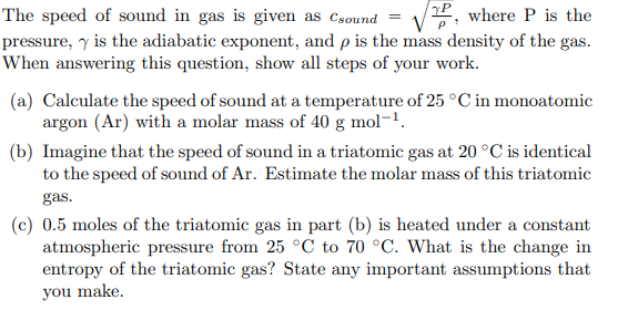 Solved The speed of sound in gas is given as csound =ργP, | Chegg.com