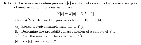Solved 8.17 A discrete-time random process Y[k] is obtained | Chegg.com