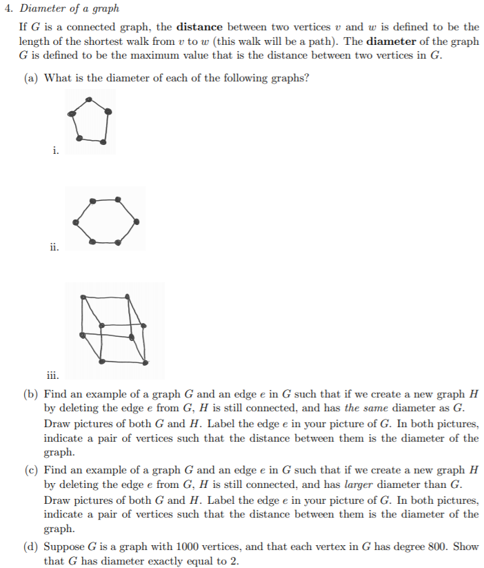 Solved 4. Diameter of a graph If G is a connected graph, the | Chegg.com