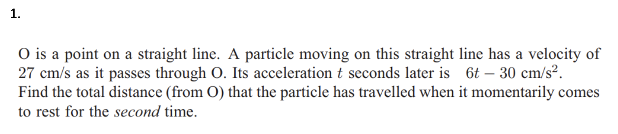 Solved 1. O is a point on a straight line. A particle moving | Chegg.com