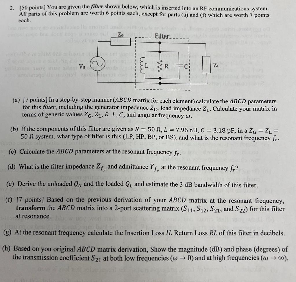 Solved 2. [50 points] You are given the filter shown below, | Chegg.com
