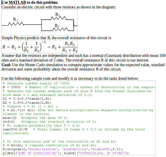Use MATLAB to do this problem Consider an electric | Chegg.com
